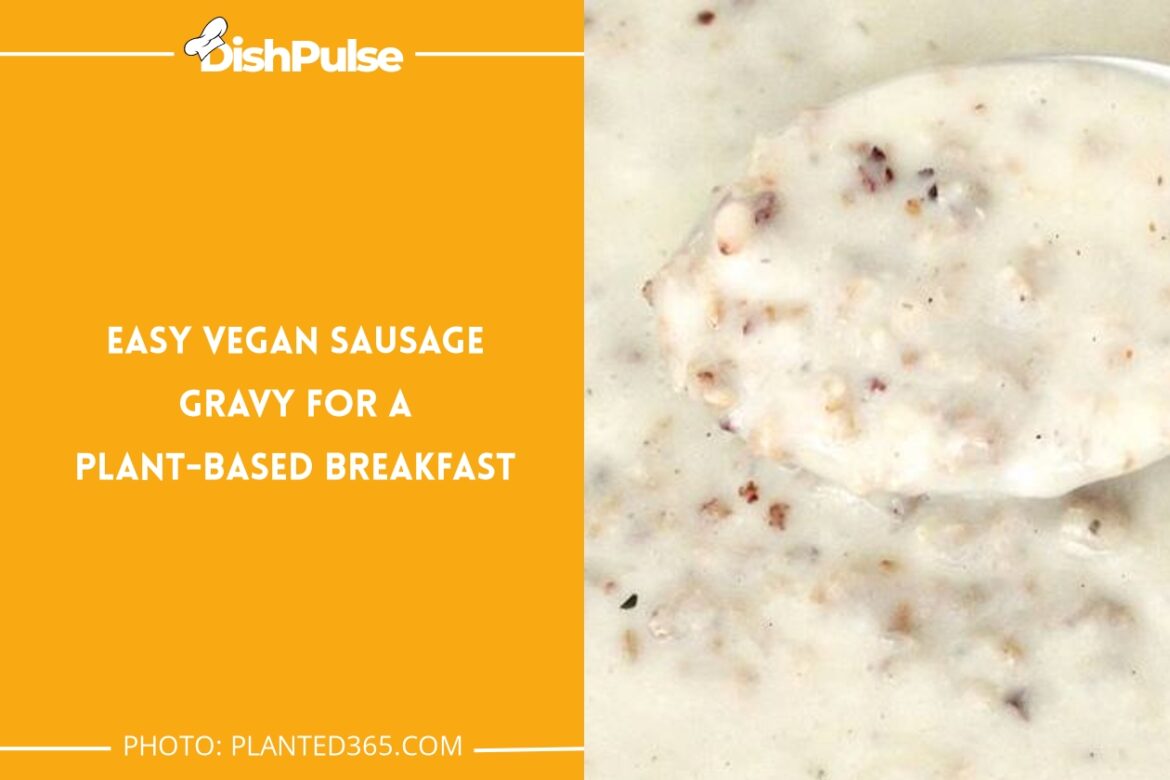 15 Best Sausage Gravy Recipes: A Breakfast Adventure Worth Waking Up For